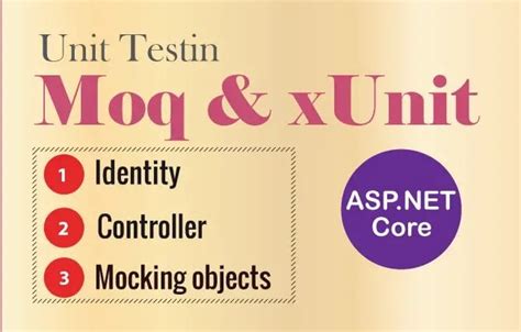 How To Use Moq And Xunit For Unit Testing Controllers In Aspnet Core