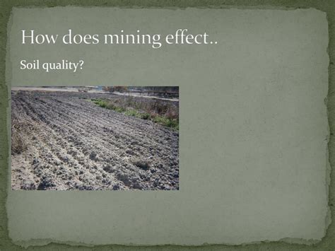 PPT Environmental Consequences Of Mining PowerPoint Presentation
