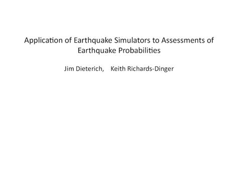Pdf Application Of Earthquake Simulators To Assessments Of
