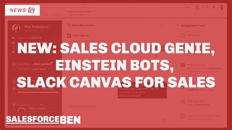 New Sales Cloud Genie Einstein Bots Slack Canvas For Sales Salesforce Ben
