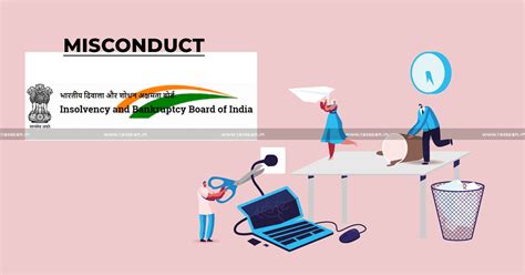 Misconduct Of Resolution Professional Ibbi Imposes Penalty For Lapses In Following Procedure