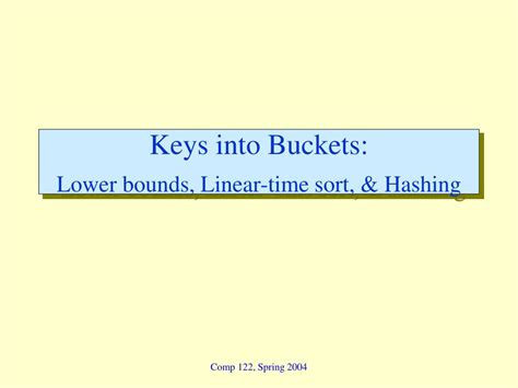 ppt keys into buckets lower bounds linear time sort and hashing