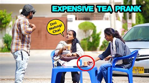 Expensive Tea Prank Pranks In Pakistan Humanitarians Youtube