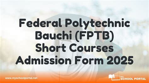 federal polytechnic bauchi fptb short courses admission form 2025