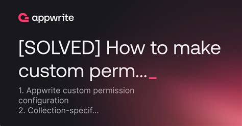 Solved How To Make Custom Permission Configuration For Each