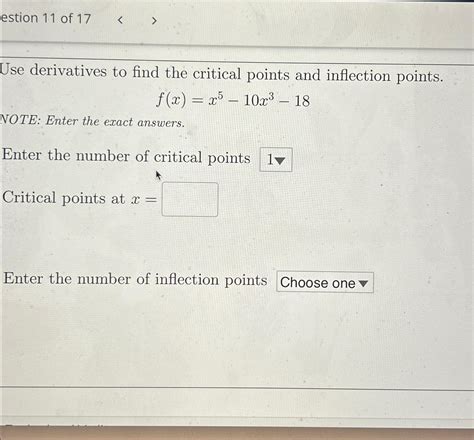 Solved Estion 11 ﻿of 17use Derivatives To Find The Critical