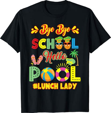 Lunch Lady Summer Break Lunch Lady Off Duty School Cafeteria T Shirt