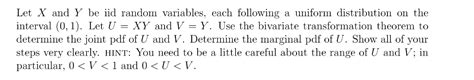 solved let x and y be iid random variables each following