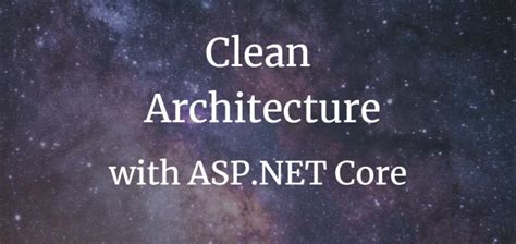 Loveleen Kaur On Linkedin Net Core Clean Architecture