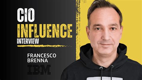 cio influence interview with francesco brenna ibm consulting