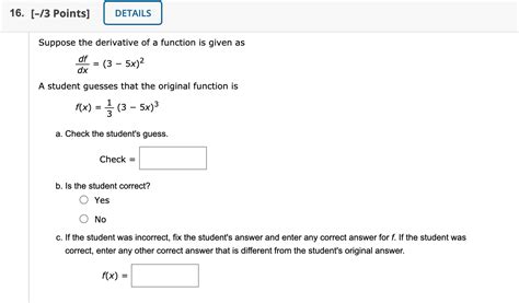 Solved Points DETAILS Suppose The Derivative Of A Chegg