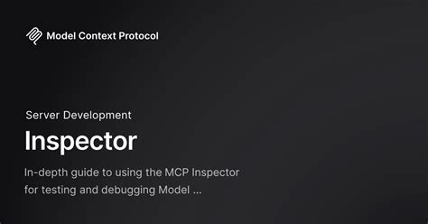 Inspector Model Context Protocol