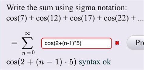 solved write the sum using sigma notation cos 7 cos 12