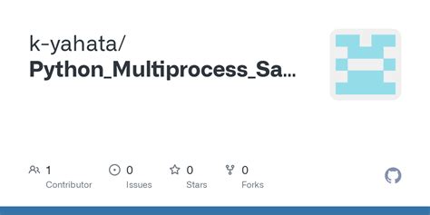 Github K Yahatapythonmultiprocesssamplepipe