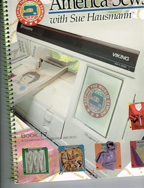 America Sews With Sue Hausmann Series Am 800 Book 17 Sue Hausmann