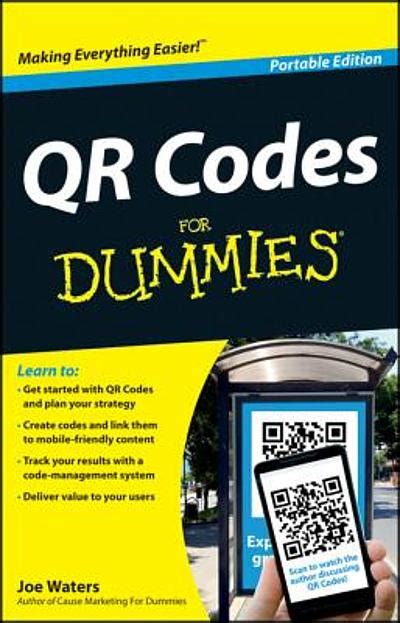 Qr Codes For Dummies Get Started With Qr Codes And Plan Your Strategy