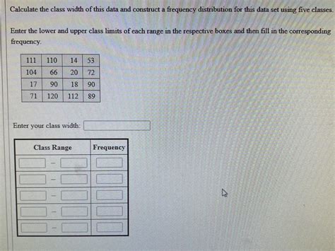 Solved Calculate The Class Width Of This Data And Construct