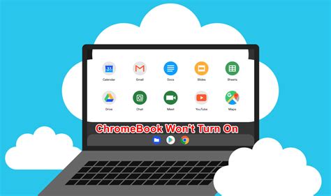 Chromebook Won T Turn On Try These Fixes
