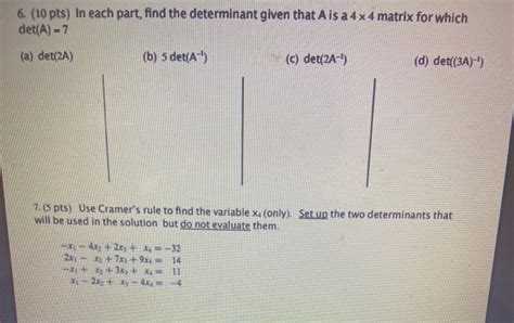 solved 6 10 pts in each part find the determinant given