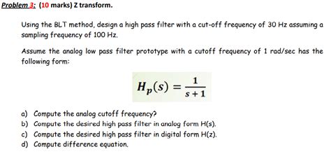 Solved Problem Marks Z Transform Using The BLT Chegg Com