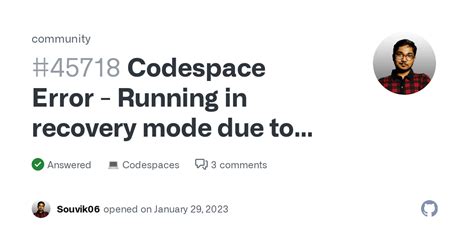 Codespace Error Running In Recovery Mode Due To Configuration Error · Community · Discussion