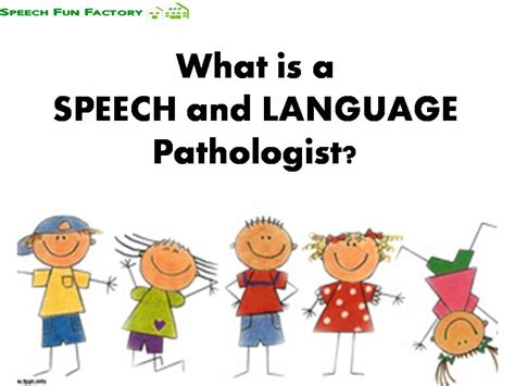 Speech Fun Factory Know Your Slp What Is A Speech And Language Pathologist
