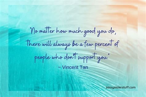 99 Motivational If They Dont Support You Quotes Sassy Sister Stuff