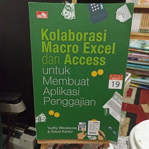 Jual Kolaborasi Macro Excel Dan Access Untuk Membuat Aplikasi