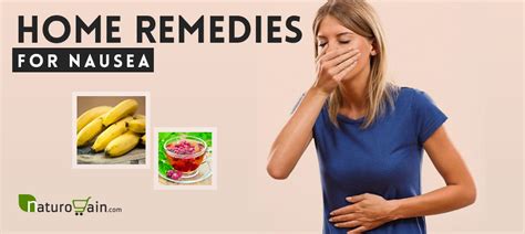 9 Best Home Remedies For Nausea To Prevent Vomiting [naturally]