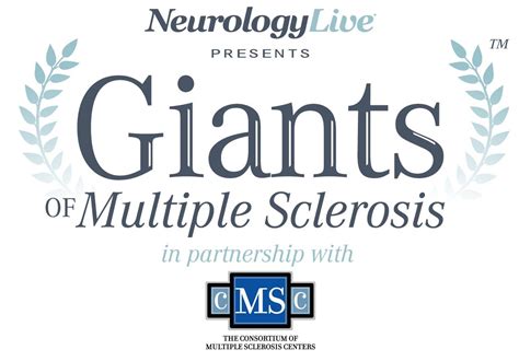 Neurologylive Cmsc Announce Giants Of Multiple Sclerosis Recognition