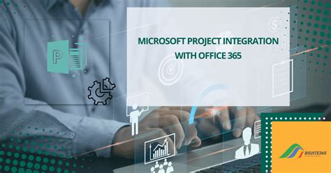 The Ultimate Guide To Microsoft Project And Office 365 Integration Bsuite365 The Ultimate Guide To Microsoft Project And Office 365 Integration Bsuite365