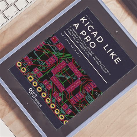 KiCad Like A Pro Nd Edition EBook Course Companion Tech Explorations
