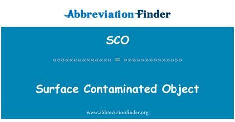 Sco 代表 表面污染的对象 Surface Contaminated Object