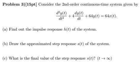 Solved Problem 3 [15pt] ﻿consider The 2nd Order