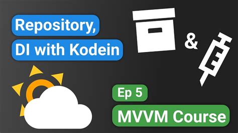 Android Kotlin Forecast App 05 Repository And Kodein Dependency Injection Mvvm Tutorial