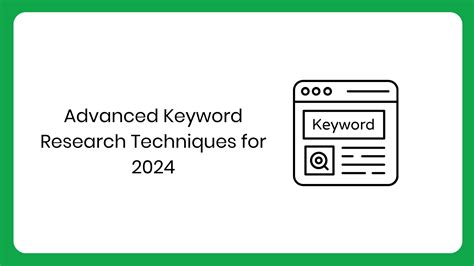 Advanced Keyword Research Techniques For 2024