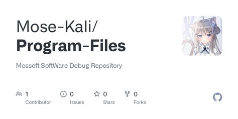 Github Mose Kaliprogram Files Mossoft Software Debug Repository