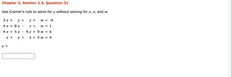 Solved Chapter Section Question Use Cramer S Rule Chegg