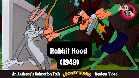 "Anthony's Animation Talk" Rabbit Hood (1949) - An Anthony's Animation Talk Looney Tunes Review ...