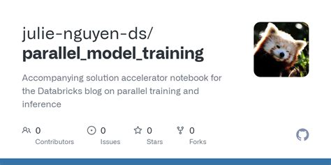 Github Julie Nguyen Dsparallelmodeltraining Accompanying Solution