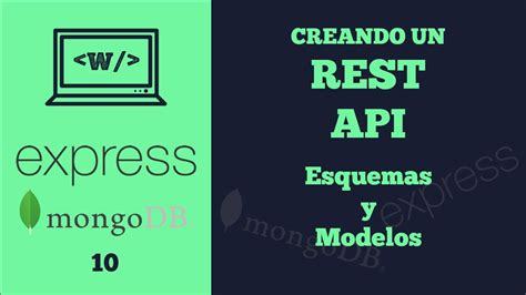 Curso Rest Api Esquemas Y Modelos De Mongoose Youtube