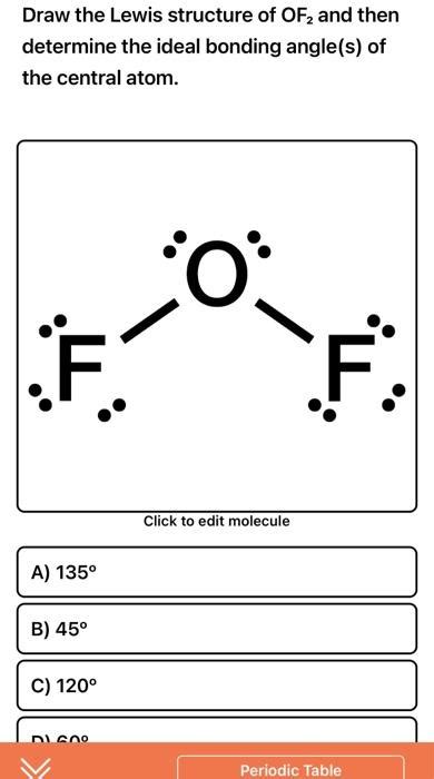 Solved Draw The Lewis Structure Of OF And Then Determine Chegg
