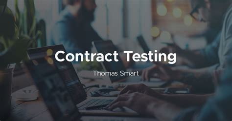 What Is Contract Testing And How Does It Work Sourced Group