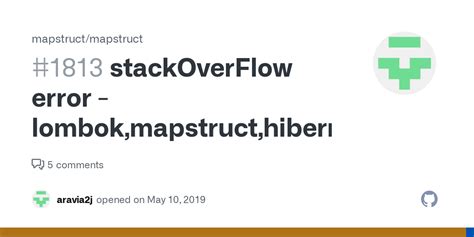 stackoverflow error lombok mapstruct hibernate onetomany · issue