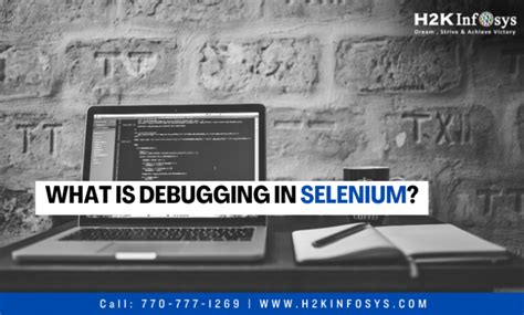 What Is Debugging In Selenium H2k Infosys Blog