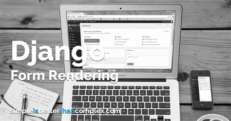 How To Render Django Form Manually