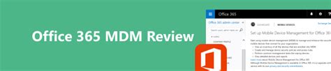 Comprehensive Review Of Office 365 Mobile Device Management