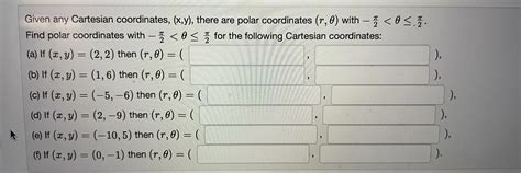 solved given any cartesian coordinates x y there are