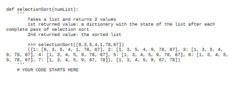 Solved Def Selectionsort Numlist Takes A List And