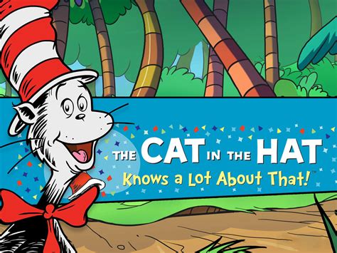 The Cat In The Hat Knows Alot About That Sally